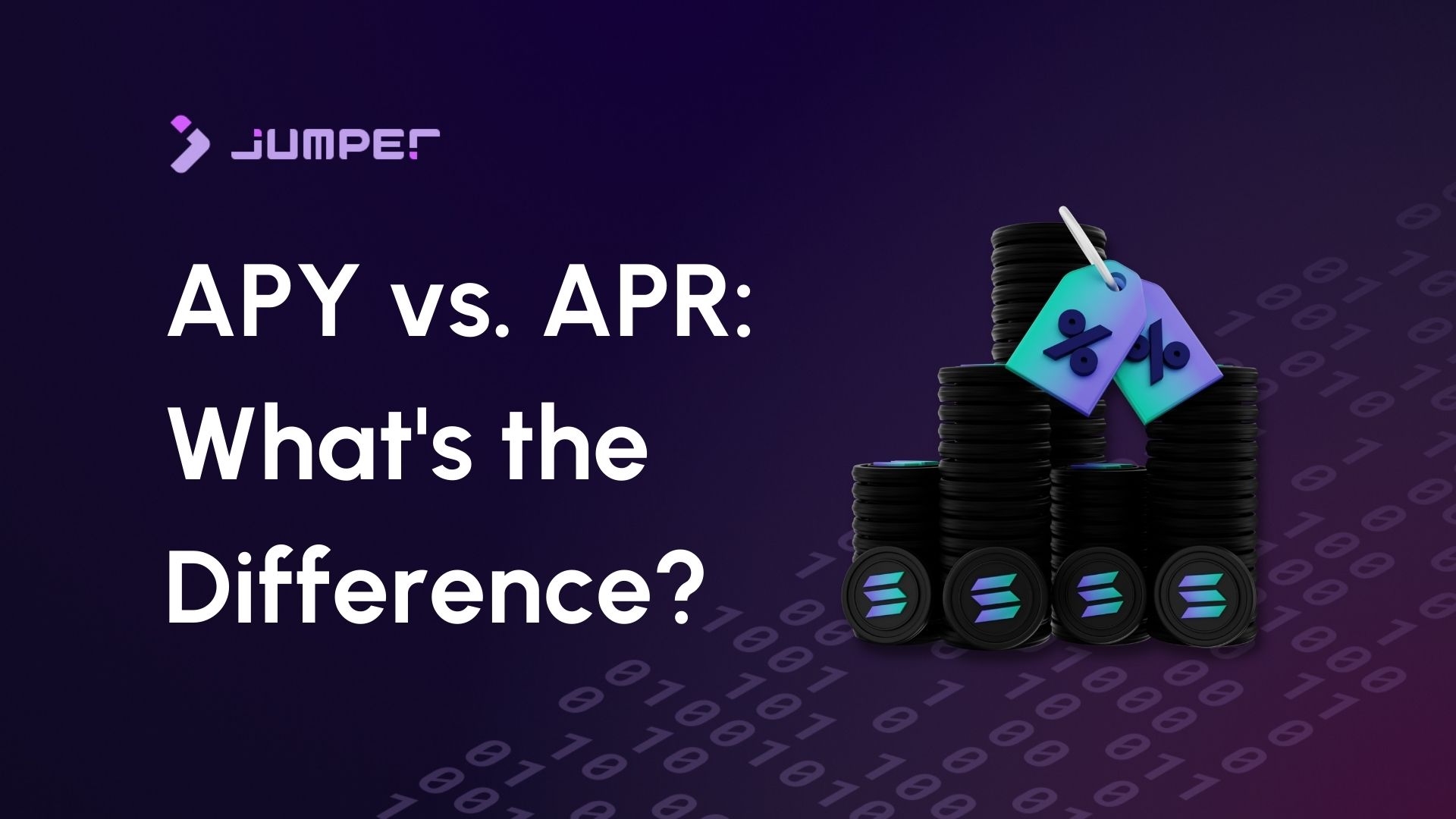 Jumper Learn | APY vs. APR: What's the Difference? Jumper Learn | APY vs. APR: What's the Difference?