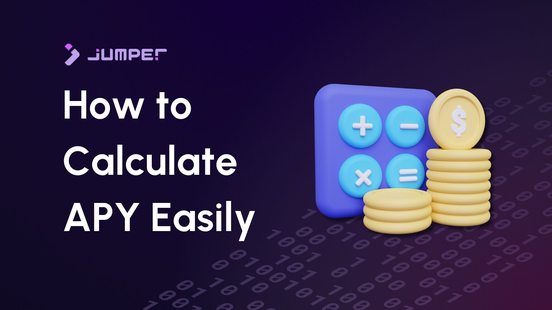 Jumper Learn | How to Calculate APY Easily Jumper Learn | How to Calculate APY Easily