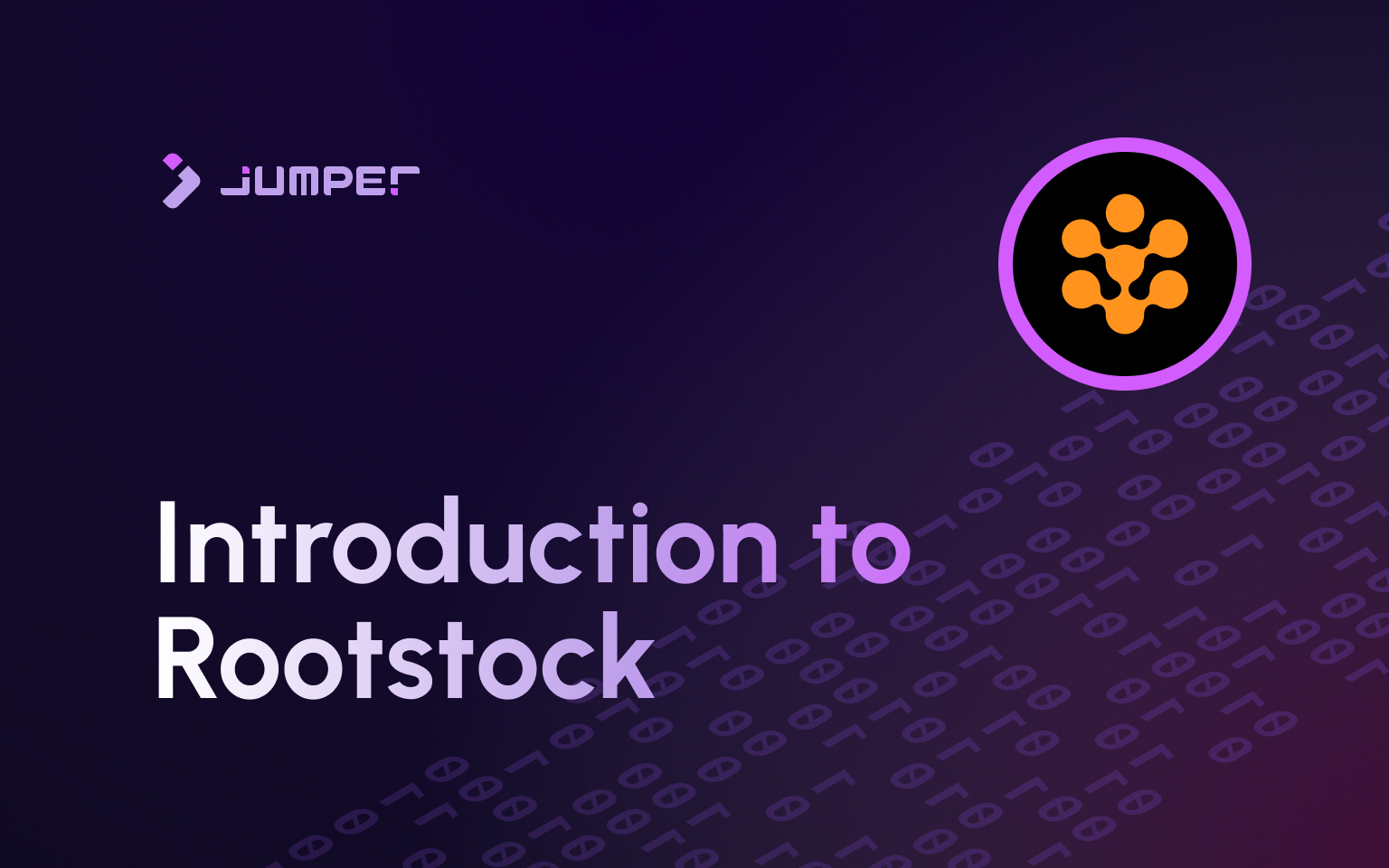 Jumper Learn | Rootstock is Live on Jumper!