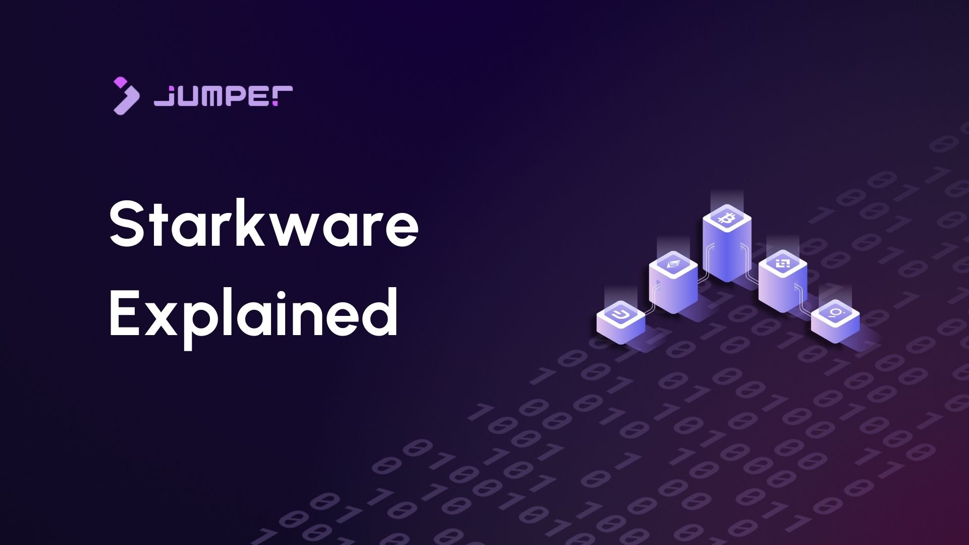 Jumper Learn | What is Starkware?