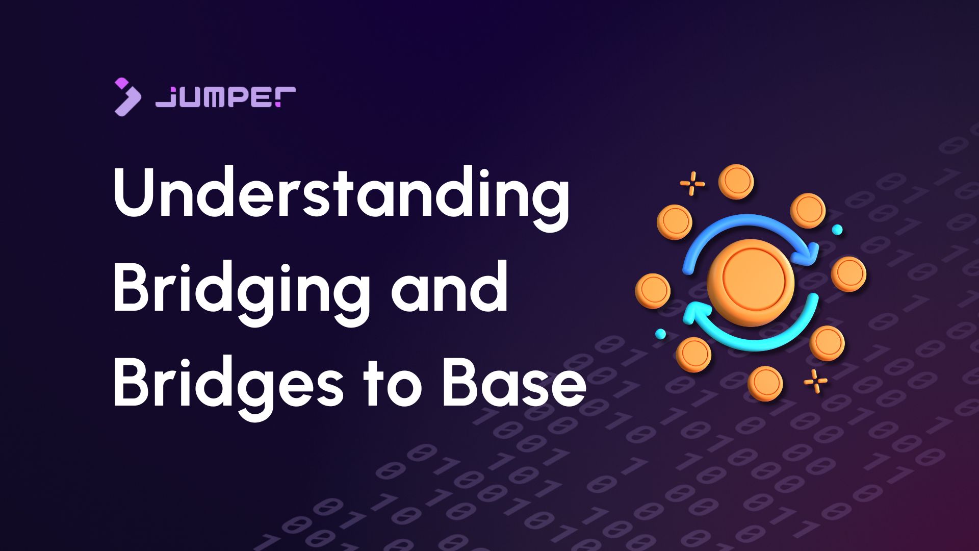 Jumper Learn | Understanding Bridging and Bridges to Base