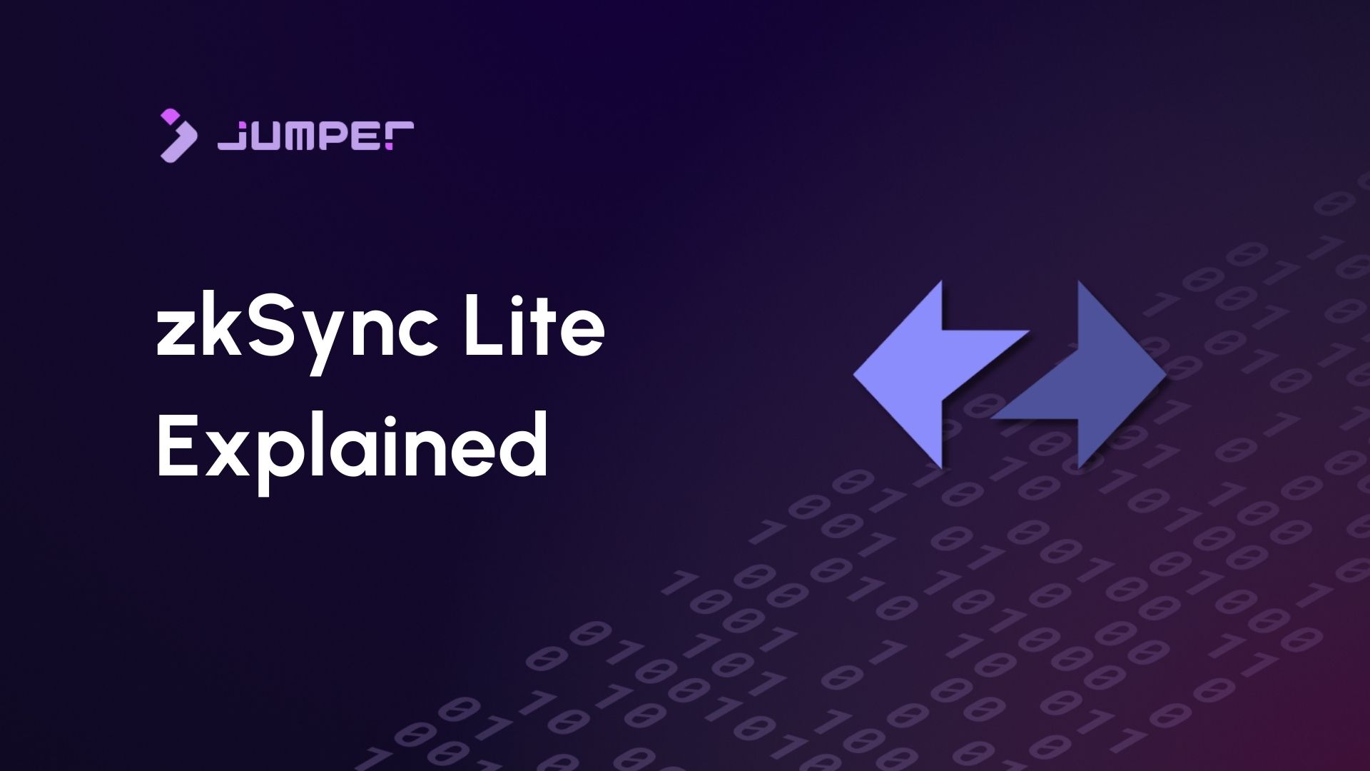 Jumper Learn | What is zkSync lite?